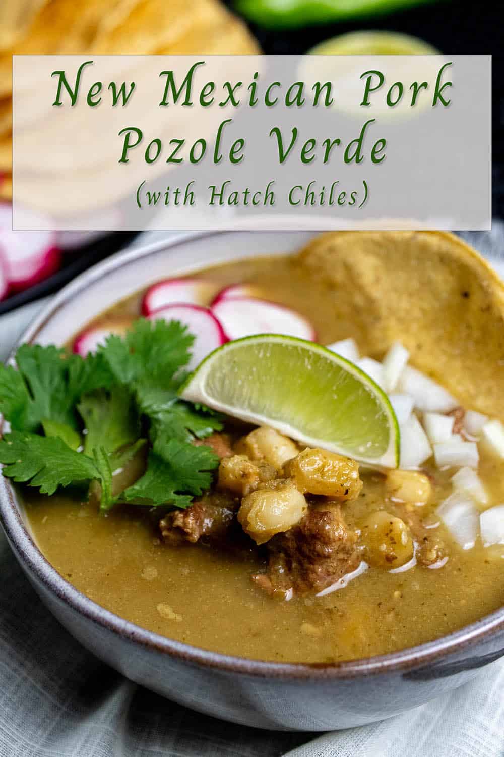 New Mexican Pork Pozole Verde (with Hatch Chiles) - The Night Owl Chef